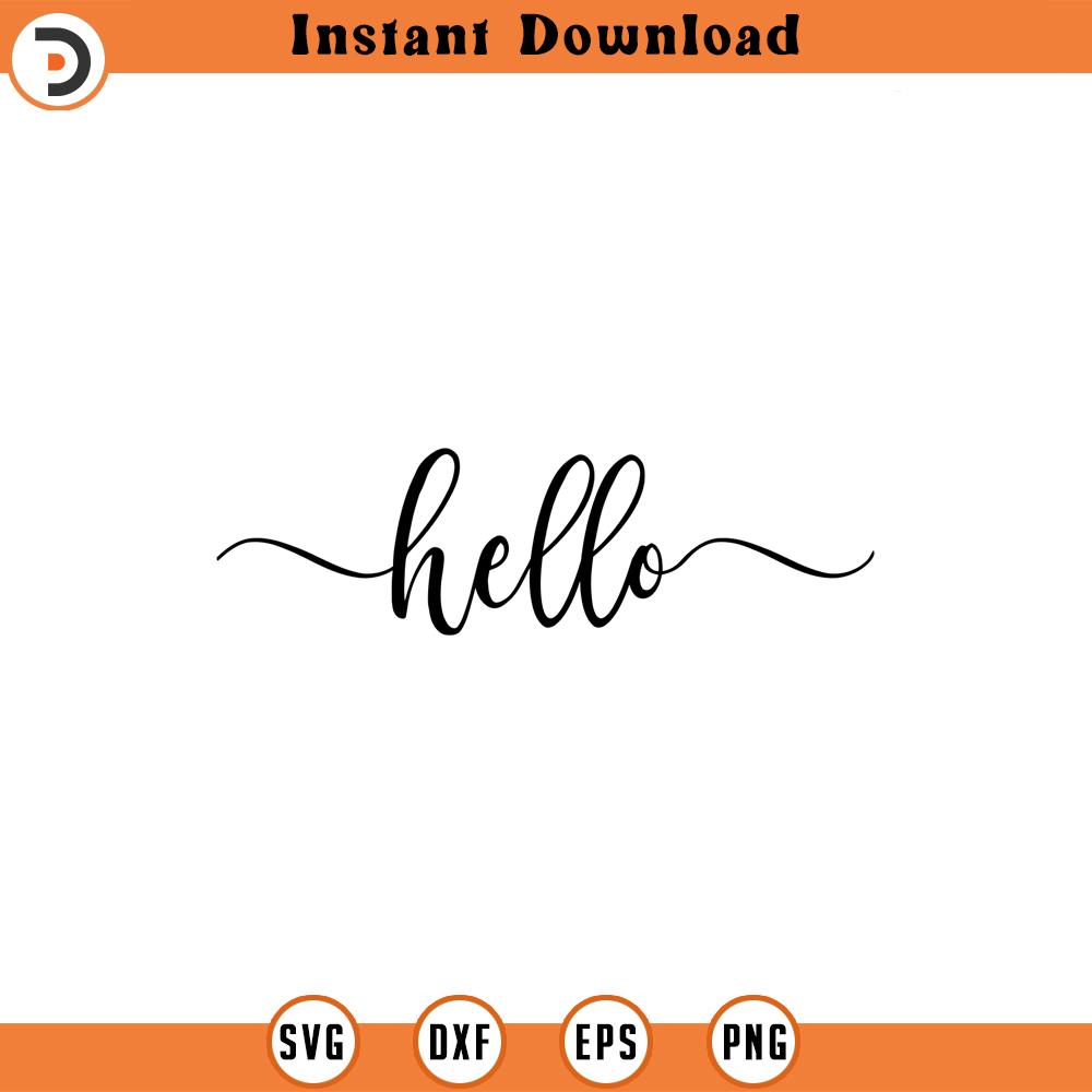 Hello SVG, Hello PNG, Hellow DXF , Hello Cut File, Hand Lett | Inspire ...
