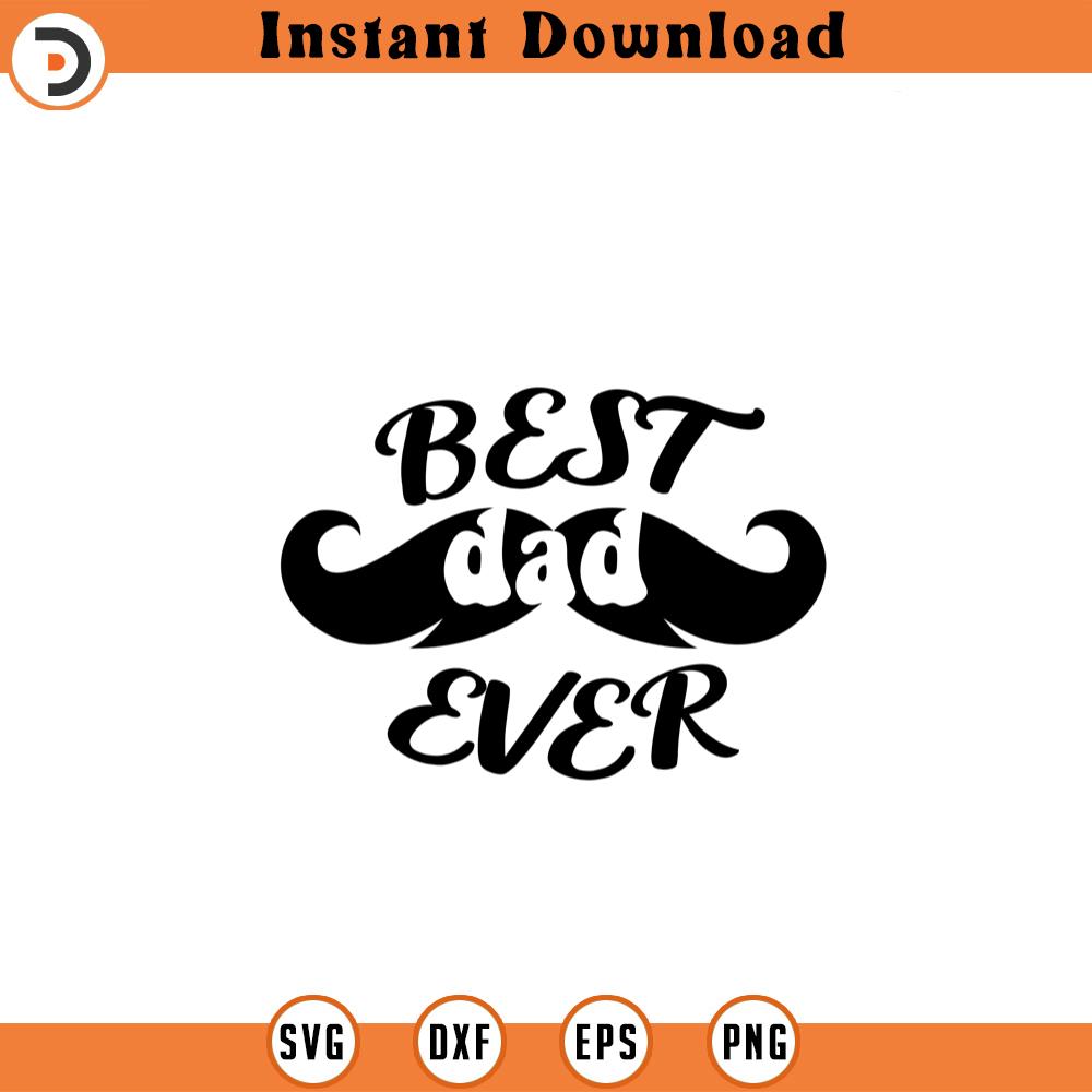 Best Dad Ever Svg | Inspire Uplift