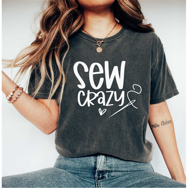Sew Crazy Funny Sewing Shirt, Sewing Gift, Funny Sewing Tees | Inspire ...