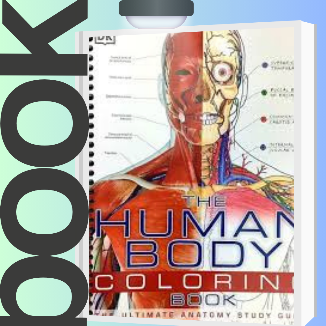The Human Body Coloring Book: The Ultimate Anatomy Study Gui | Inspire ...