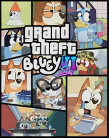 Grand Theft Vi Six Bluey png | Inspire Uplift