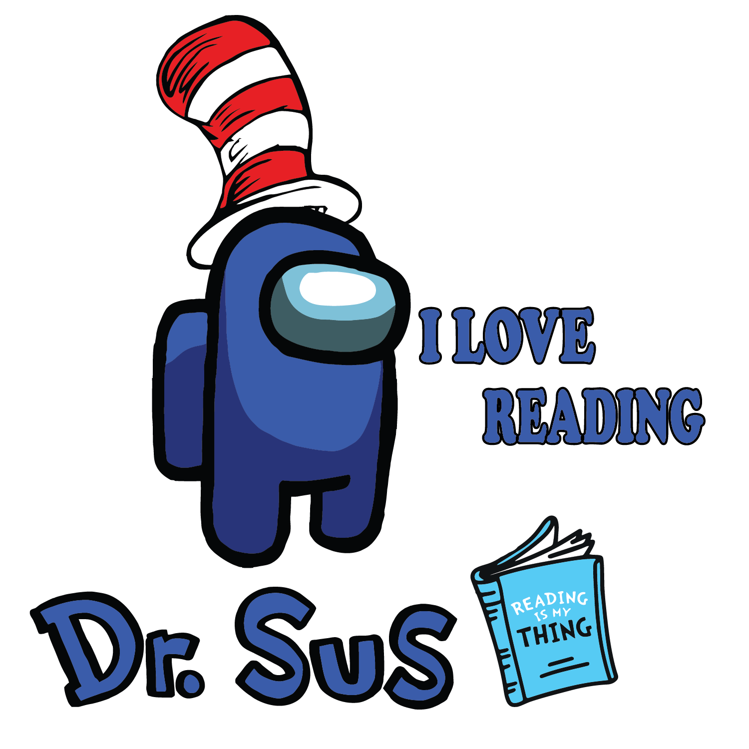 Blue Dr Sus SVG Digital File, Dr Seuss Among Us Svg, Dr Sus | Inspire ...