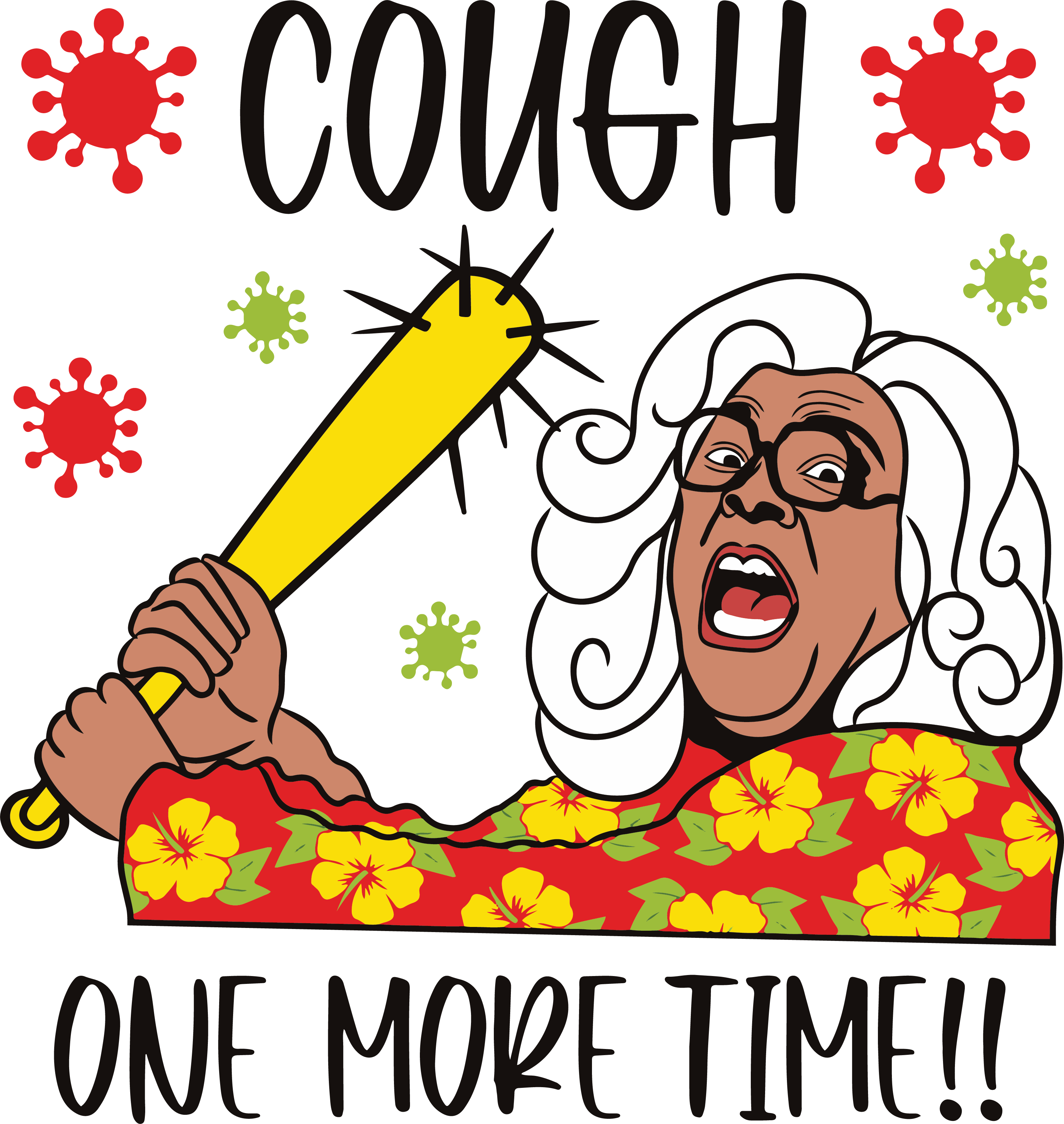 Madea svg, Cough one more time svg, 6 ft back svg, Keep dist | Inspire ...