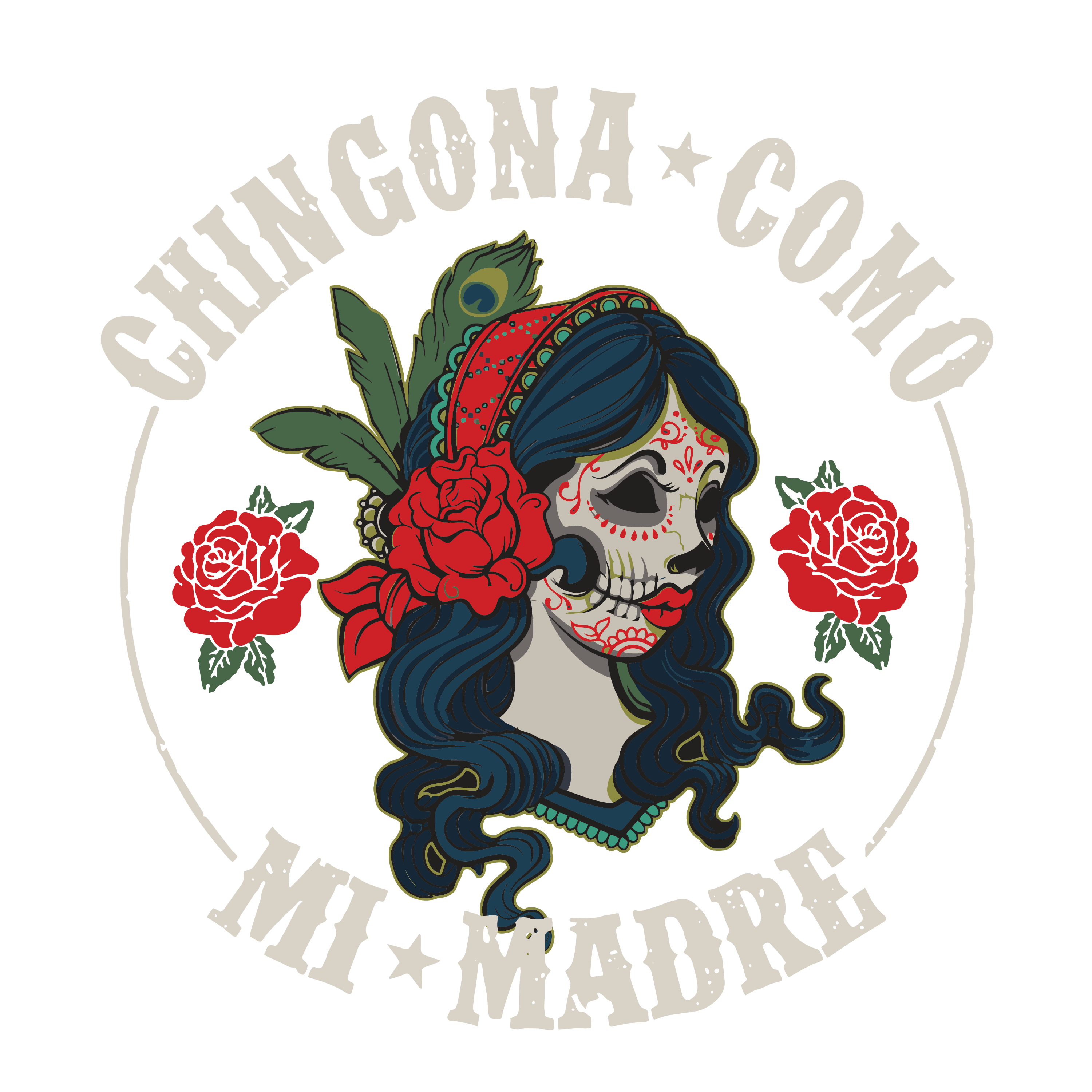 Chingona Como Mi Madre Svg, Funny Svg, Red Rose Svg, Chingon - Inspire ...