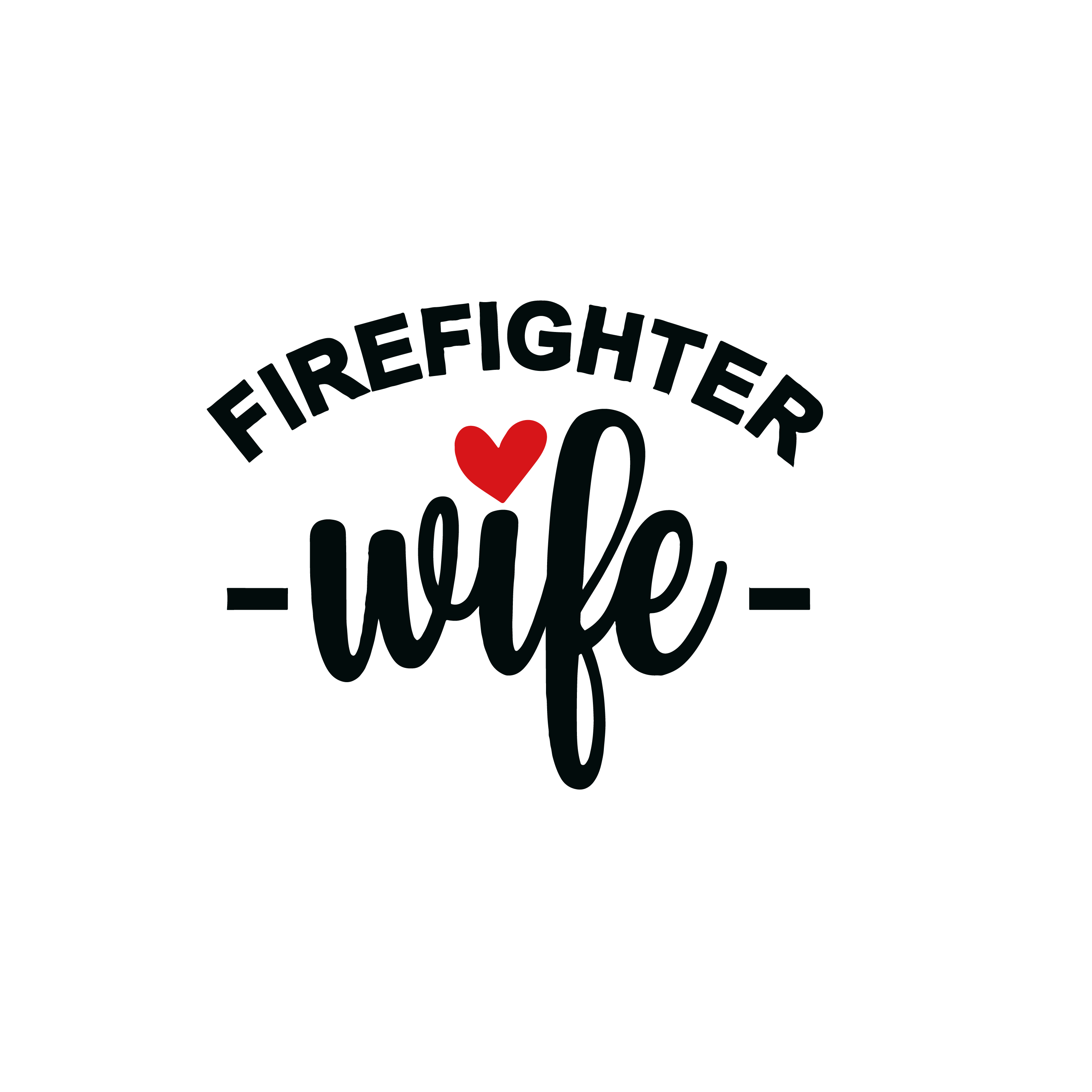 Firefighter Wife Svg Fireman Wife Svg Firefighter Wife Log Inspire