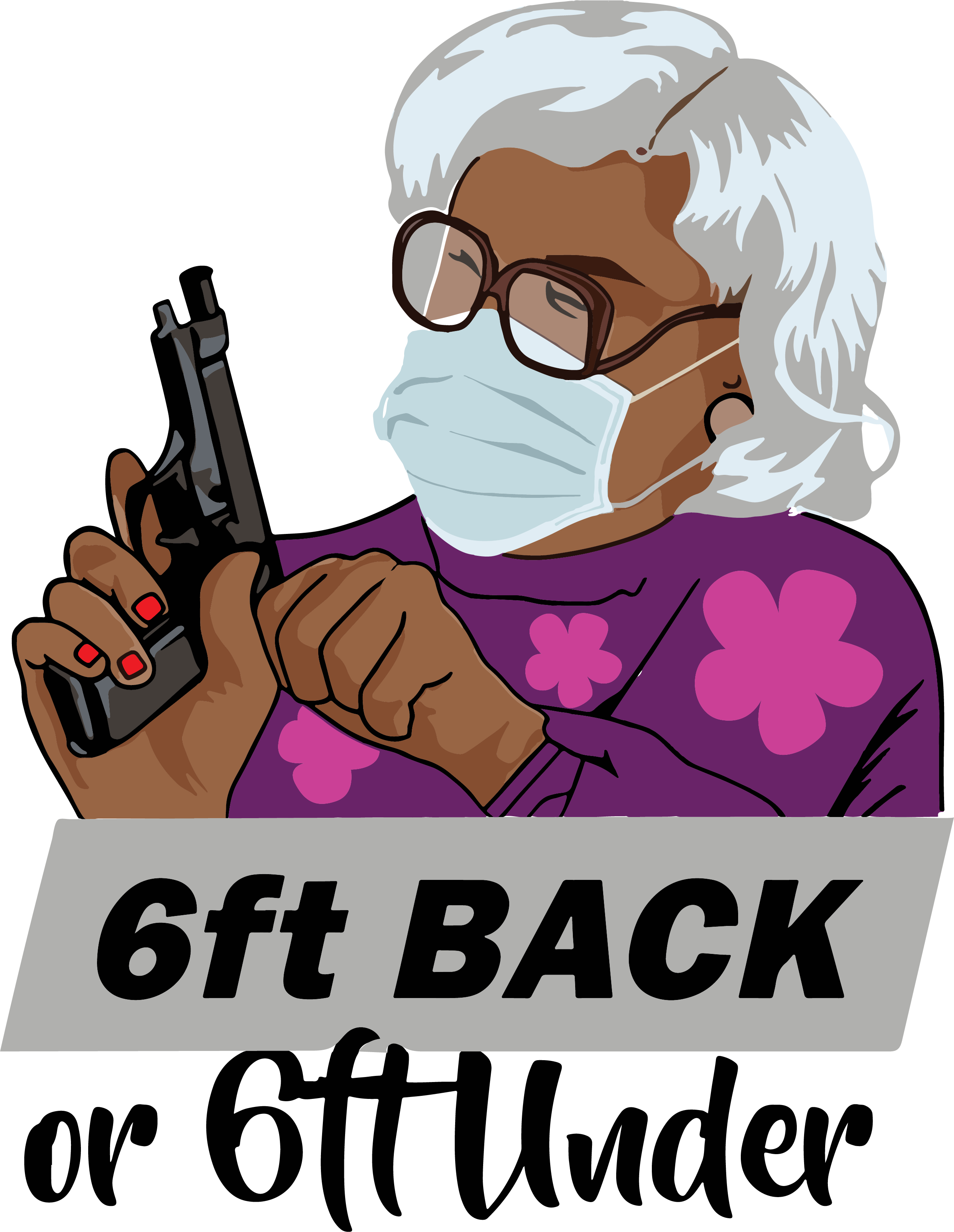 6ft back or 6ft under Svg, Madea Svg, Woman Svg, Keep distan | Inspire ...