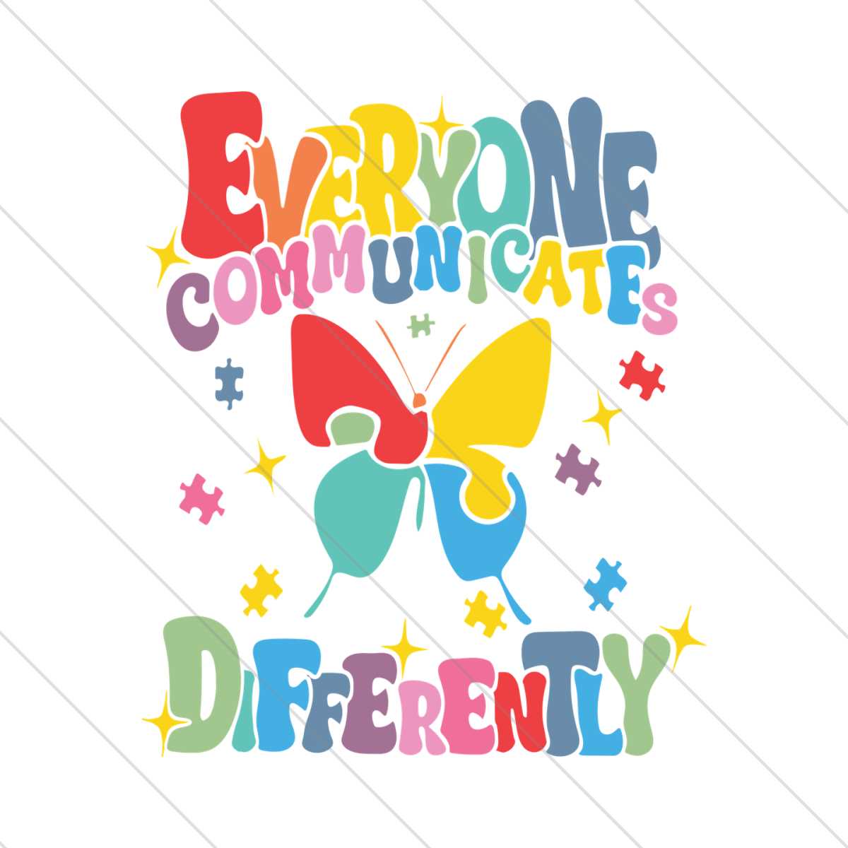 Everyone Communicates Differently Butterfly SVG File Digital - Inspire ...