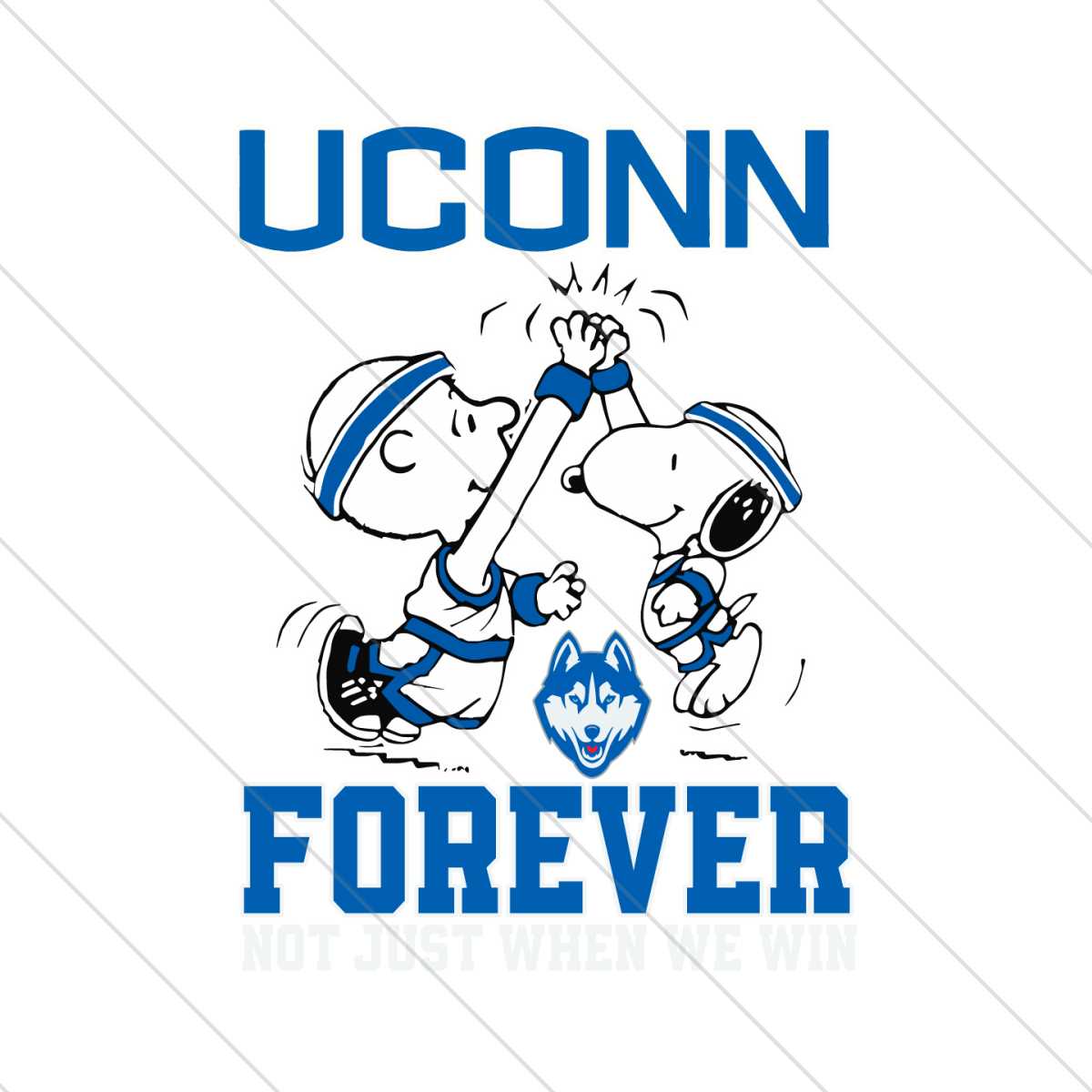 Snoopy UConn Forever Not Just When We Win SVG | Inspire Uplift