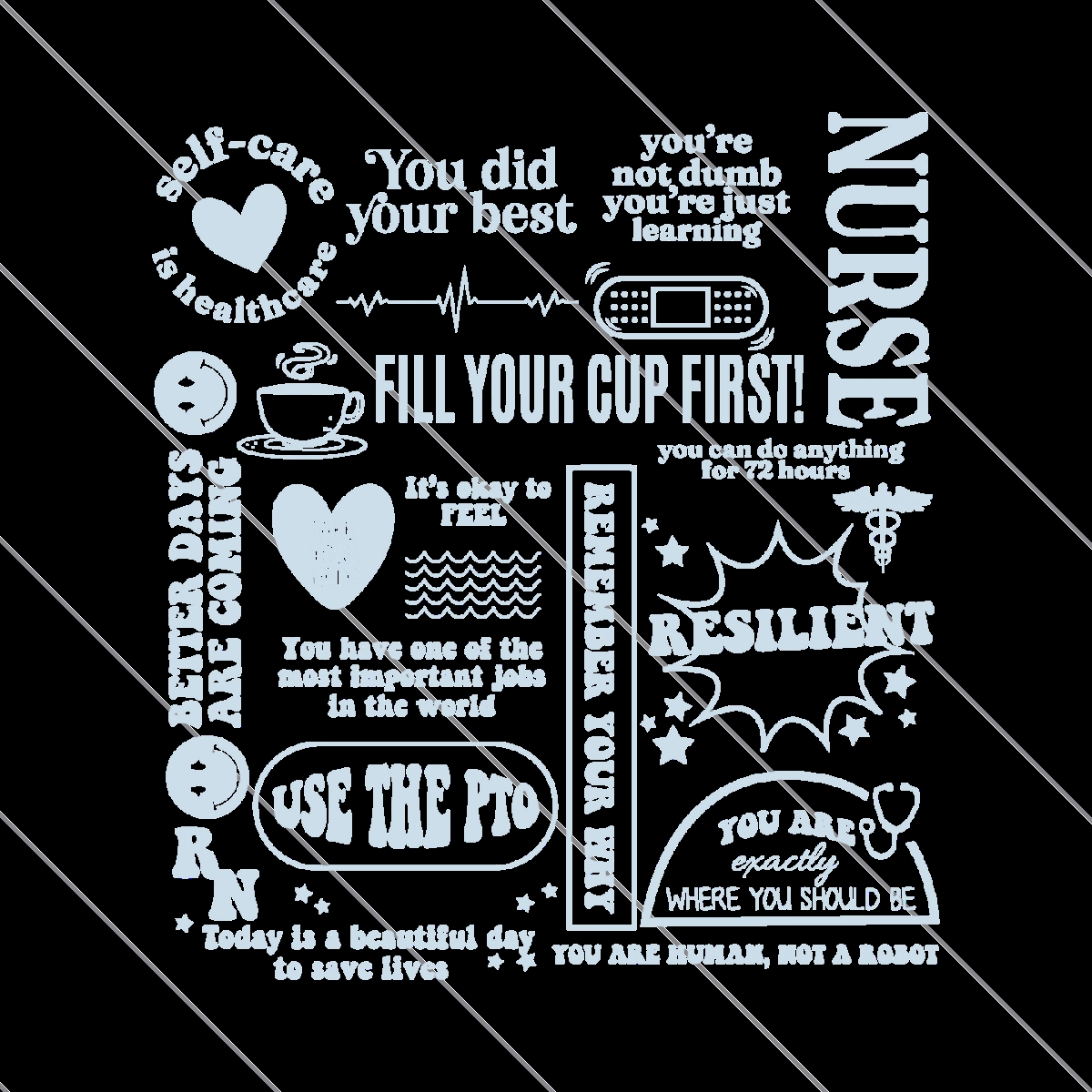 Healthcare Essentials Fill Your Cup First SVG File Digital | Inspire Uplift