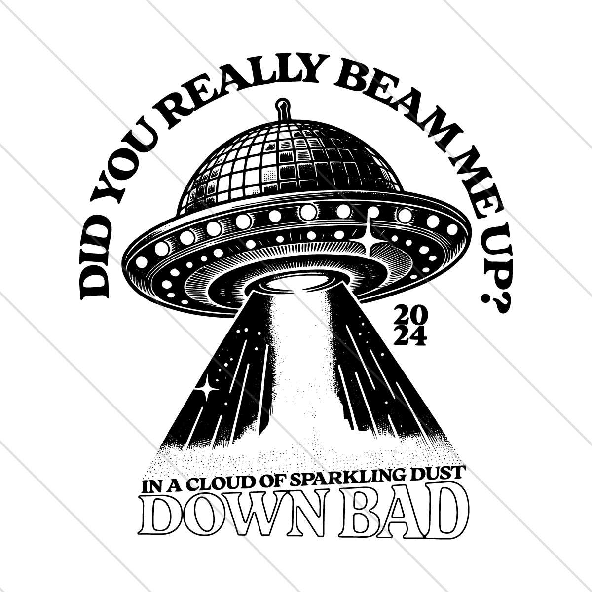 Did You Really Beam Me Up SVG File Digital | Inspire Uplift