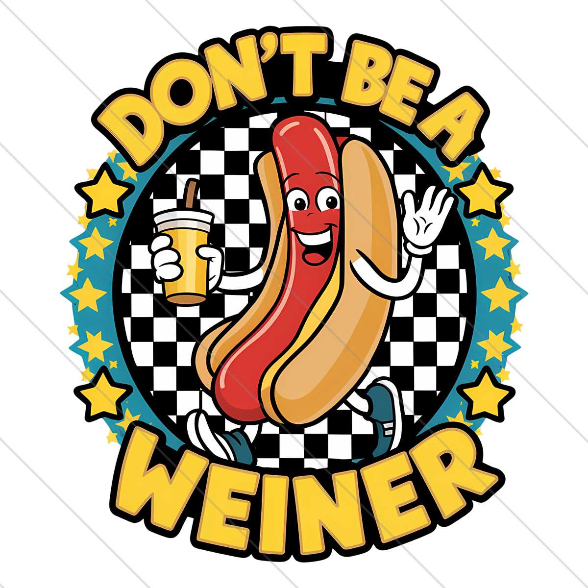 Checkered Dont Be A Wiener Meme PNG File Digital | Inspire Uplift