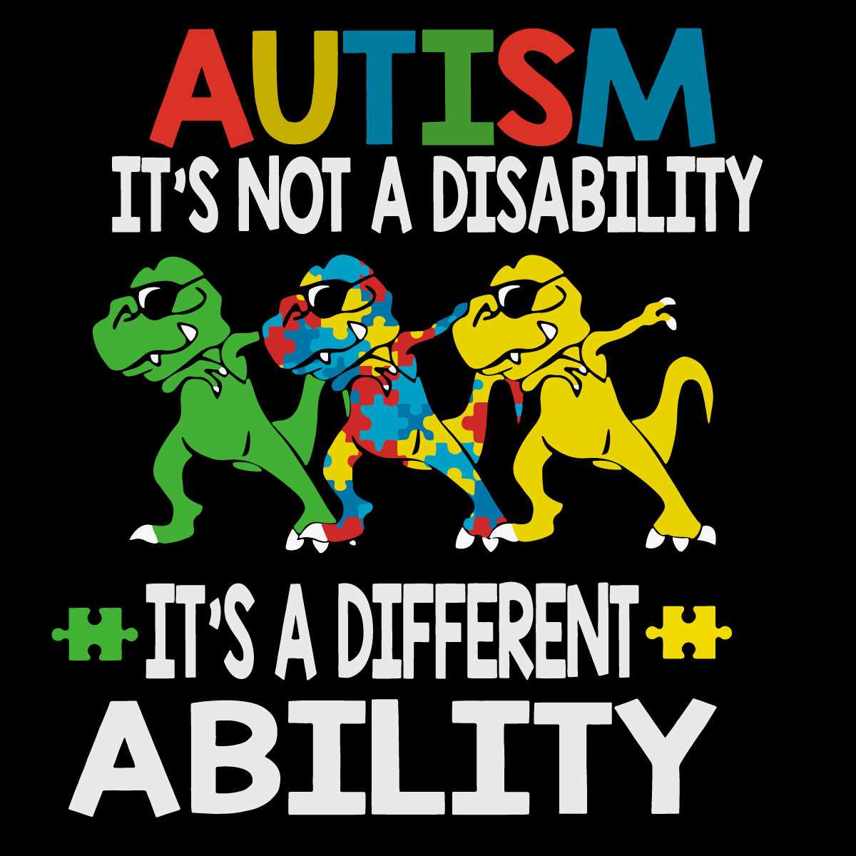 Autism It Is Not A Disability Its A Different Ability SVG PN - Inspire ...