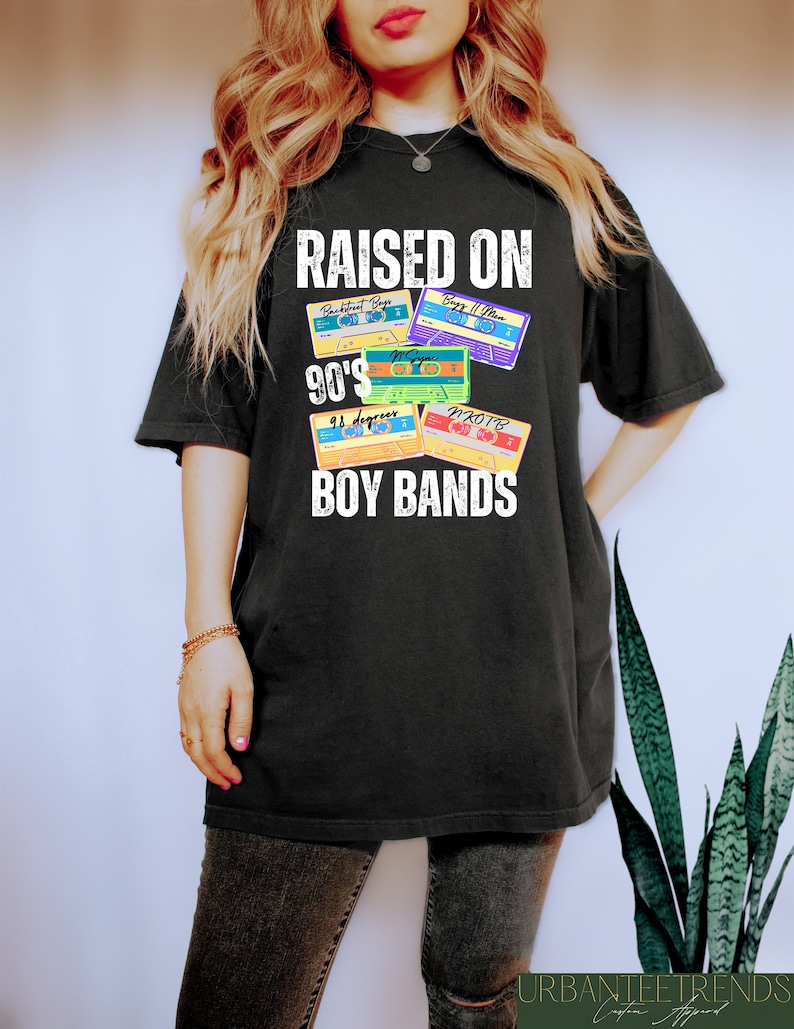 Raised On 90's Boy Band Shirt, 90's Lover Shirt, Classic Roc | Inspire ...