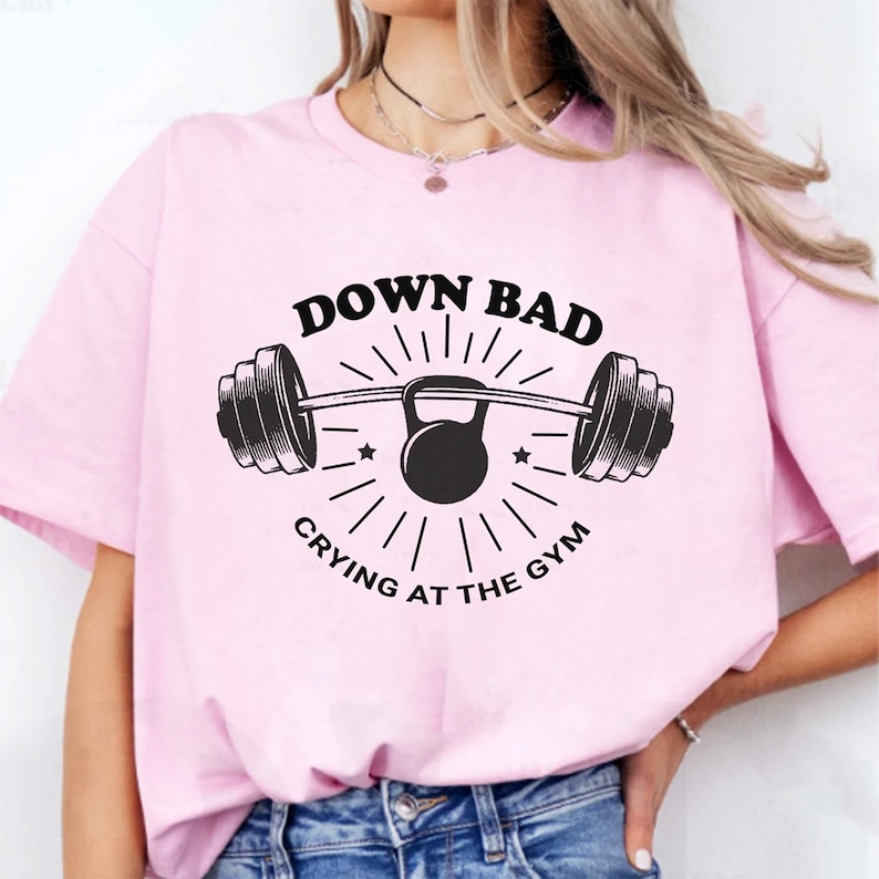 Down Bad Crying At The Gym Shirt TS Inspired, Funny Workout | Inspire ...