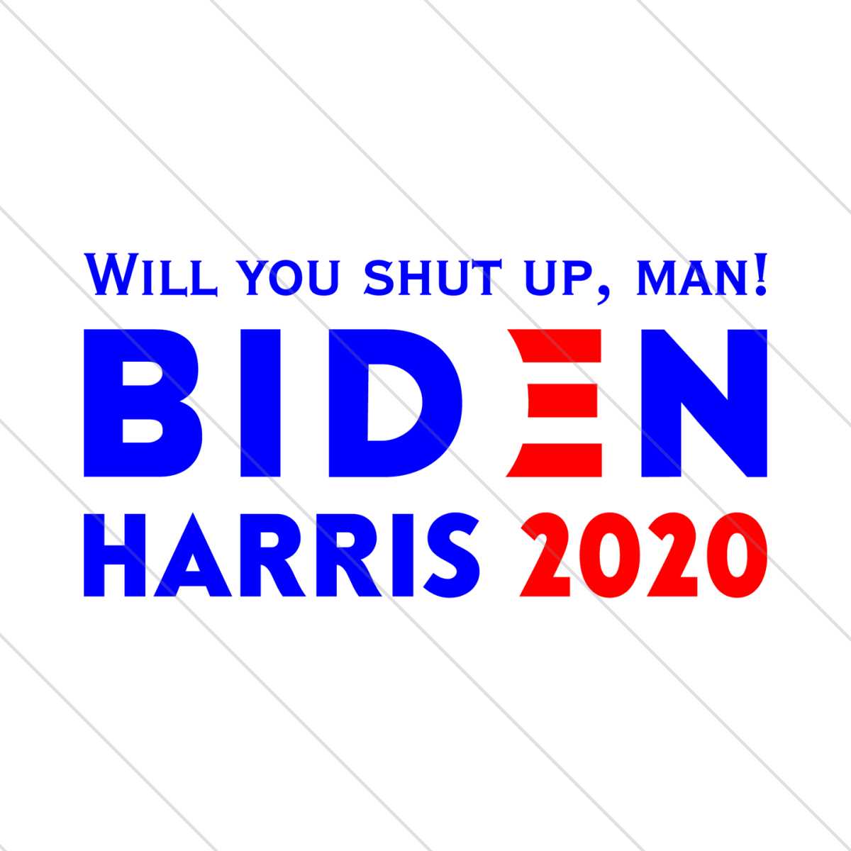 Will you shut up man,Trending Svg, Joe Biden svg, Joe Biden | Inspire ...
