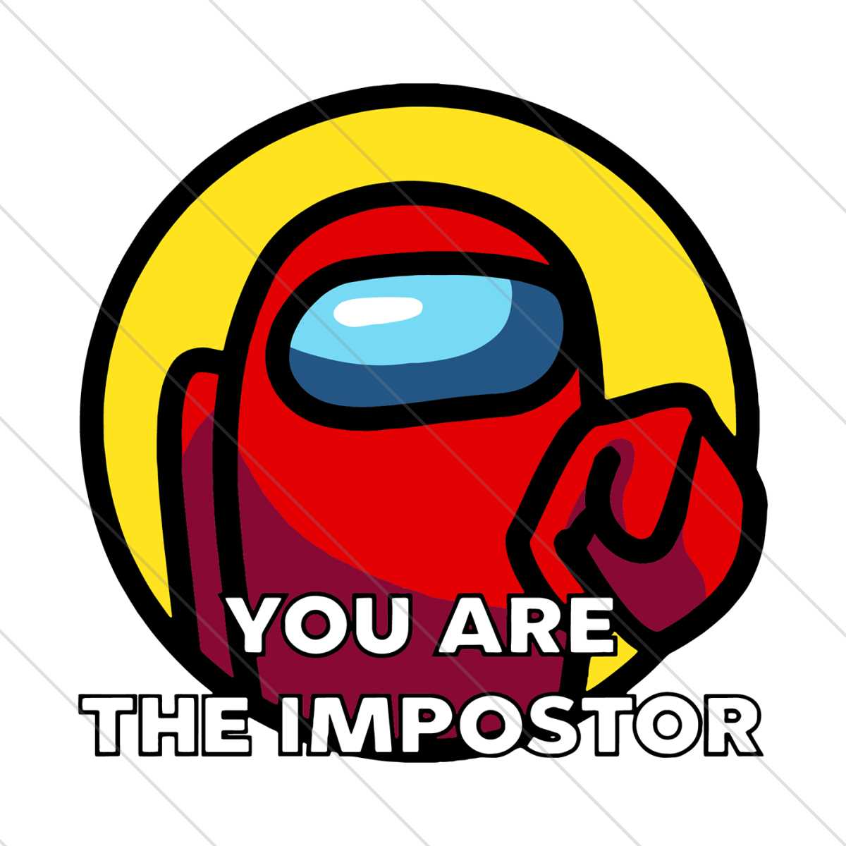 Among Us You Are The Impostor, Trending Svg, Funny Among Us, | Inspire ...