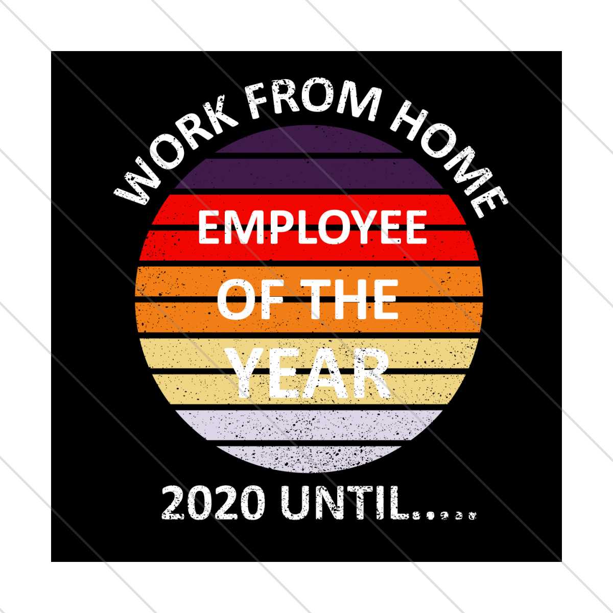 Work From Home Employee of The Year 2020 Until Svg, Trending | Inspire ...