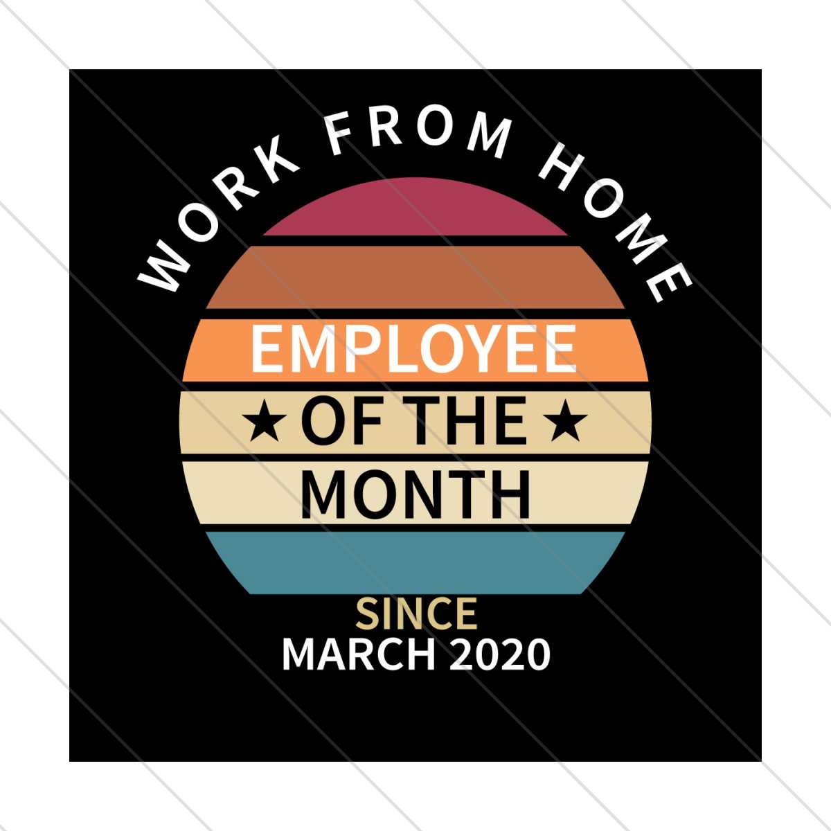 Work From Home Employee Of The Month Since 2020 Svg, Trendin | Inspire ...