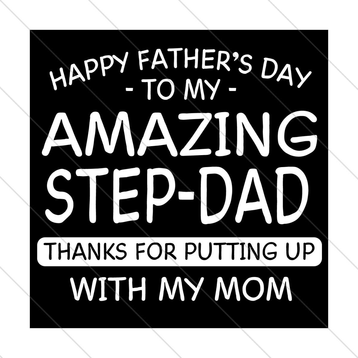 Happy Fathers Day To My Amazing Step Dad Svg, Fathers Day Sv - Inspire ...