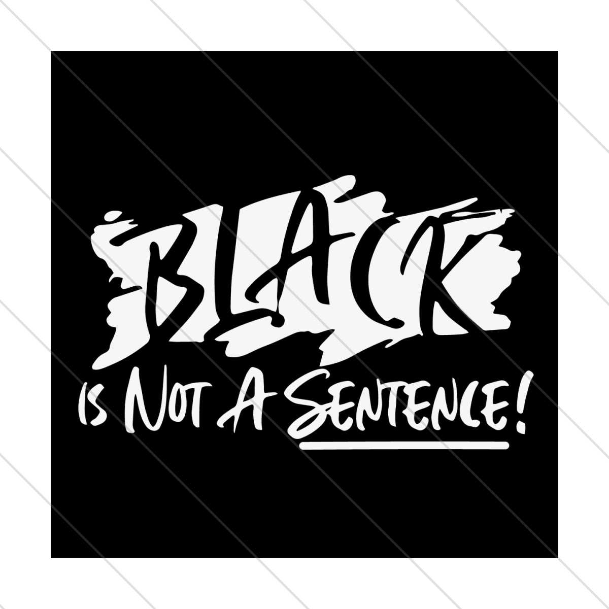 Black Is Not A Sentence Svg, Juneteenth Svg, The Black Svg, | Inspire ...