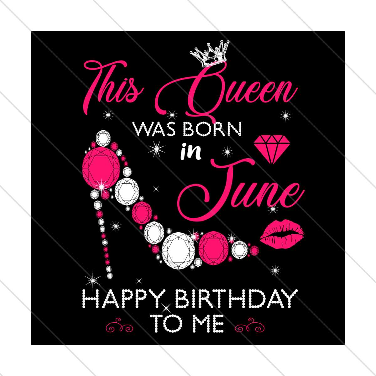 This Queen Was Born In June Happy Birthday To Me Svg, Birthd | Inspire ...