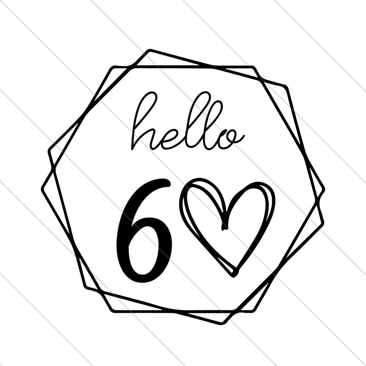 Hello 60 Birthday Svg | Inspire Uplift