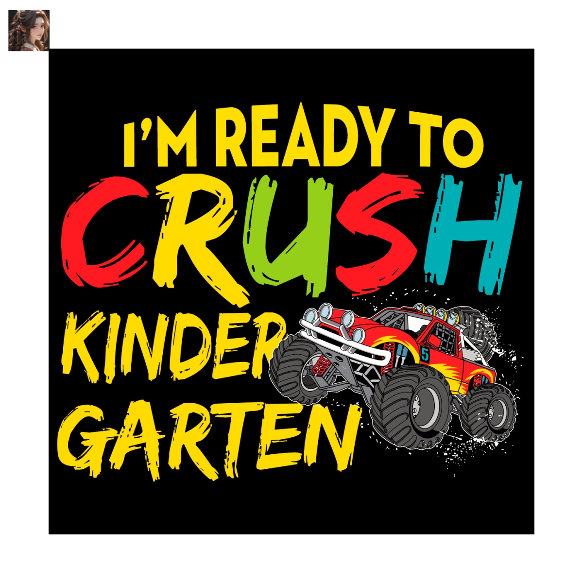 Im Ready To Crush Kindergarten Monster Truck Svg - Inspire Uplift