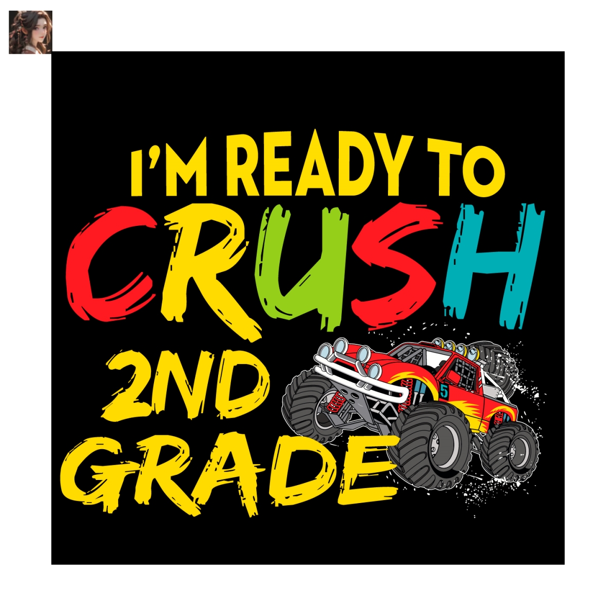Im Ready To Crush 2nd Grade Monster Truck Svg | Inspire Uplift