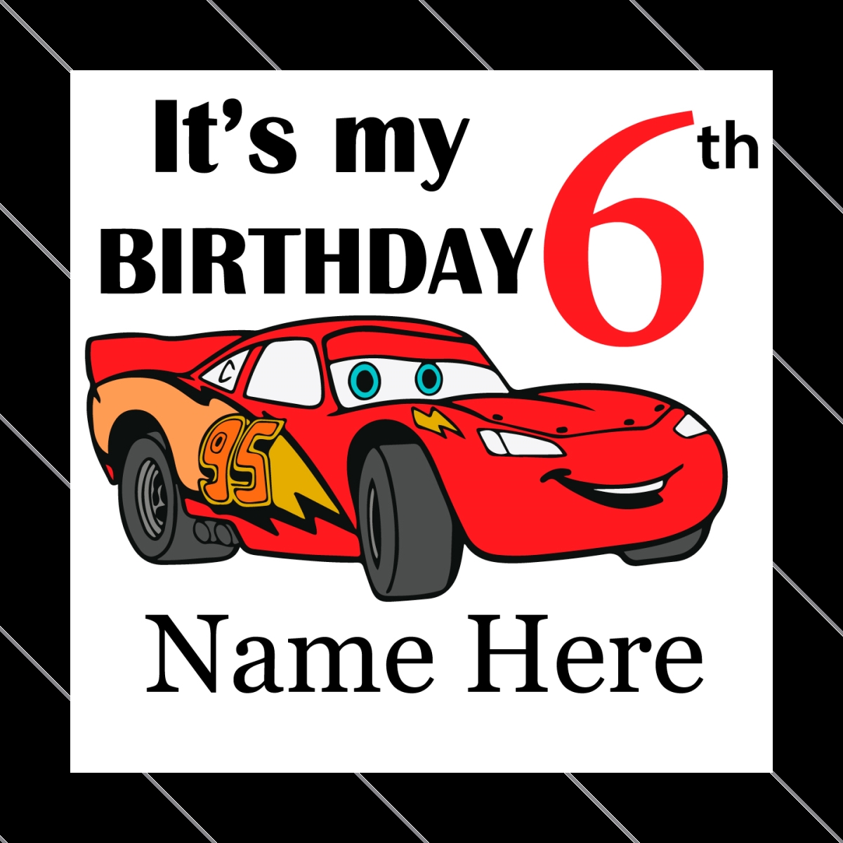 Birthday Boy 6 Years Old Lightning Mcqueen Car Custom Name S - Inspire ...