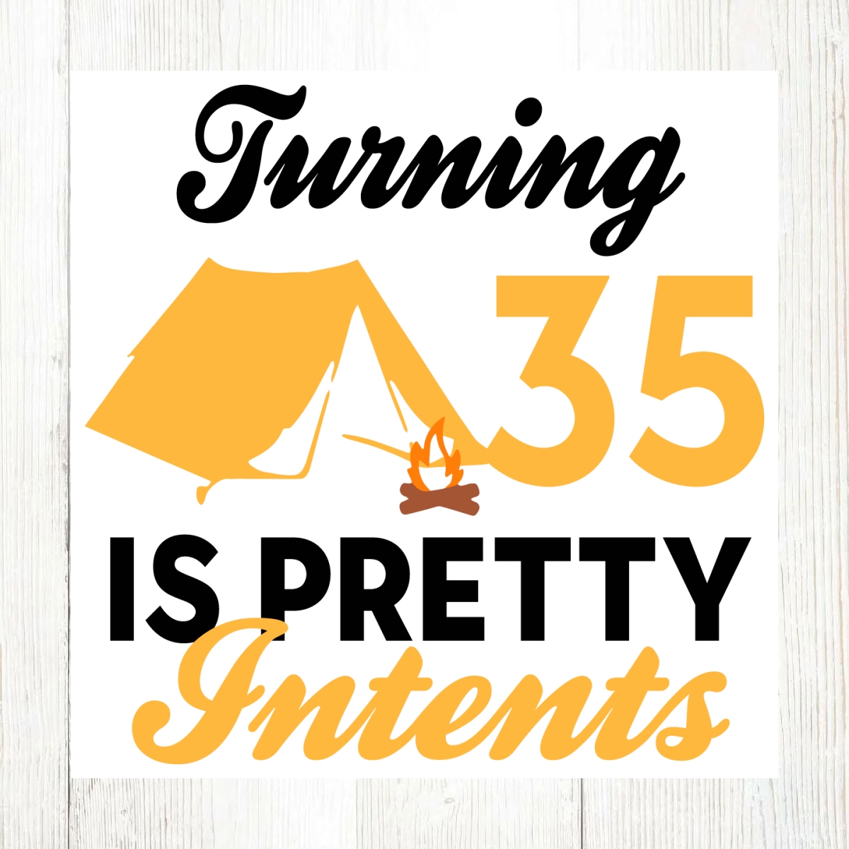 Turning 35 Is Pretty Intents Svg | Inspire Uplift