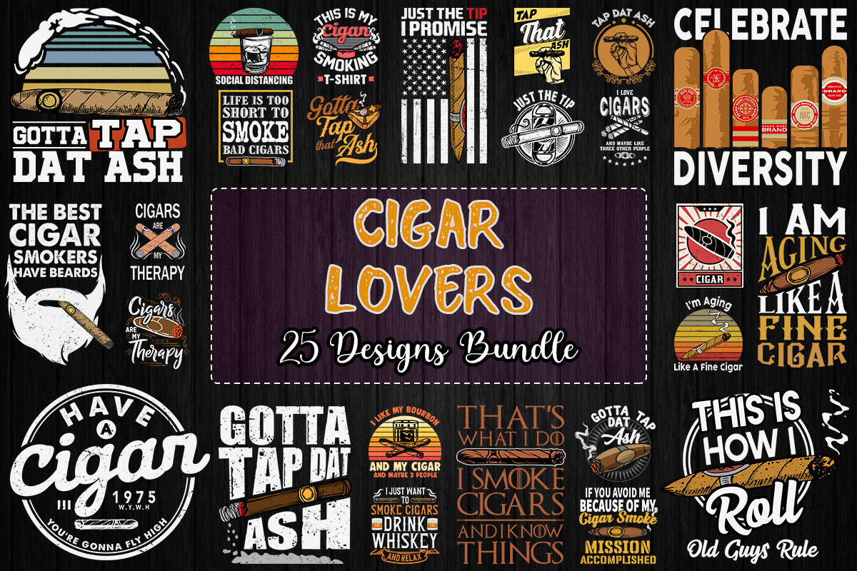 25 Designs Cigar Lovers Bundle Svg, Cigar Svg, Cigar Lovers | Inspire ...