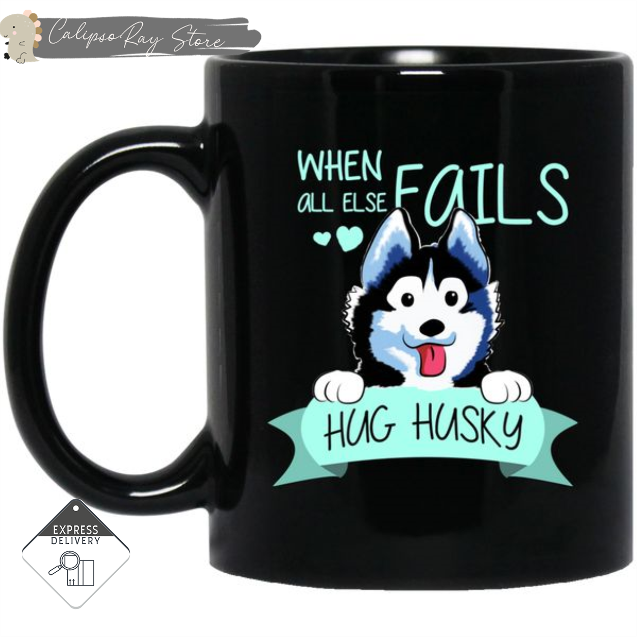 When All Else Fails Hug Husky Mugs, Custom Coffee Mugs, Pers | Inspire ...