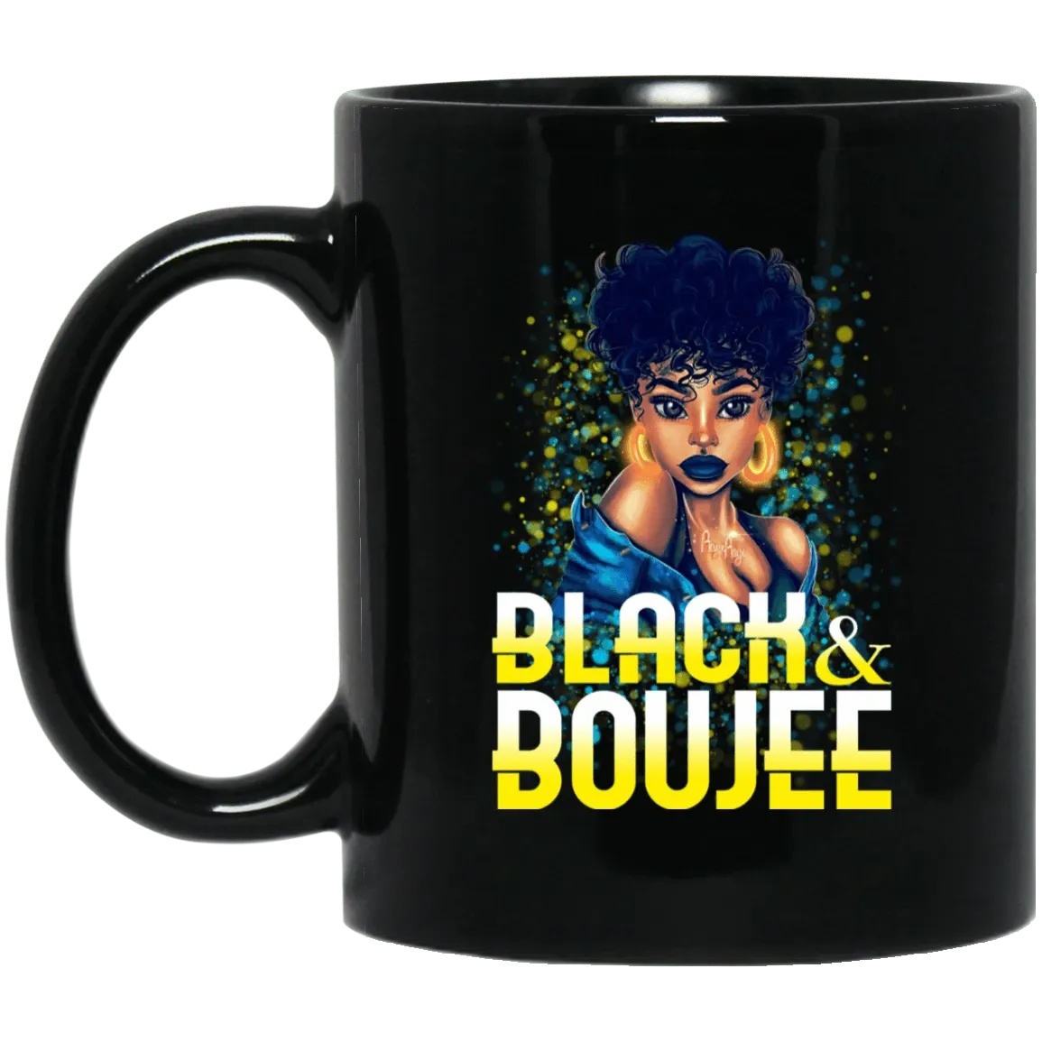 Black And Boujee Coffee Mug Pro African Cup For Black Afro G | Inspire ...