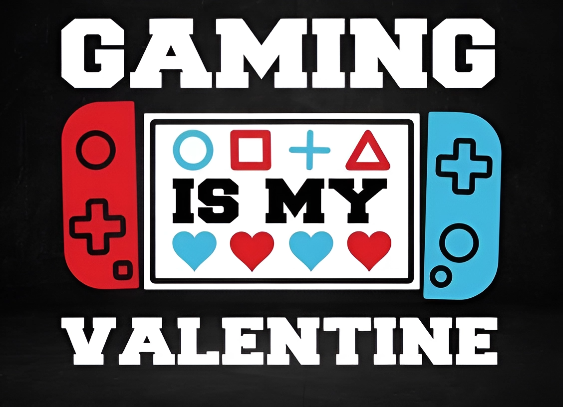 Gaming Is My Valentine png, Gamer Valentine png, Valentine S | Inspire ...