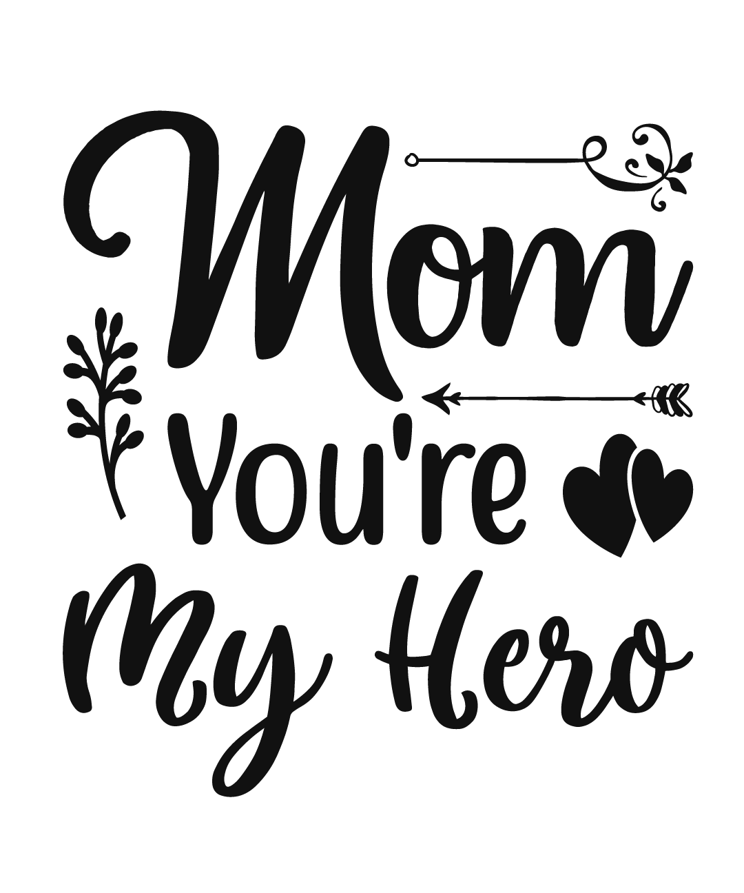 Mom My Hero Svg, Mom You're My Hero Png, Mom Design Bundle, | Inspire ...