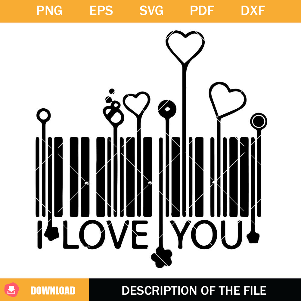 I Love You Svg Svg, Love Barcode Svg | Inspire Uplift