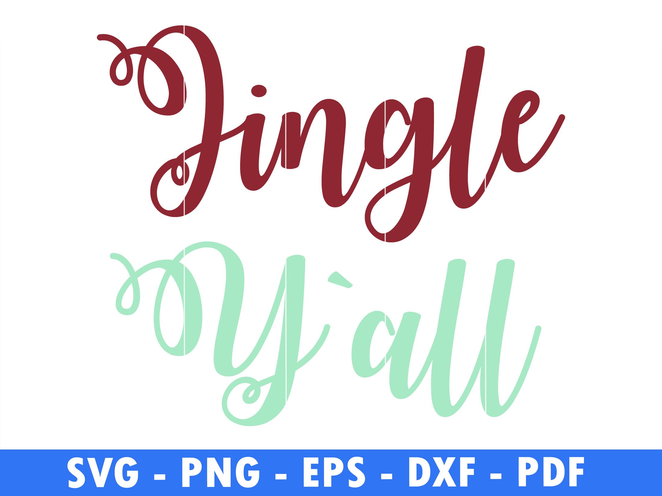 Jingle Yea All, Winter Svg Files for Cricut, Christmas Png, | Inspire ...