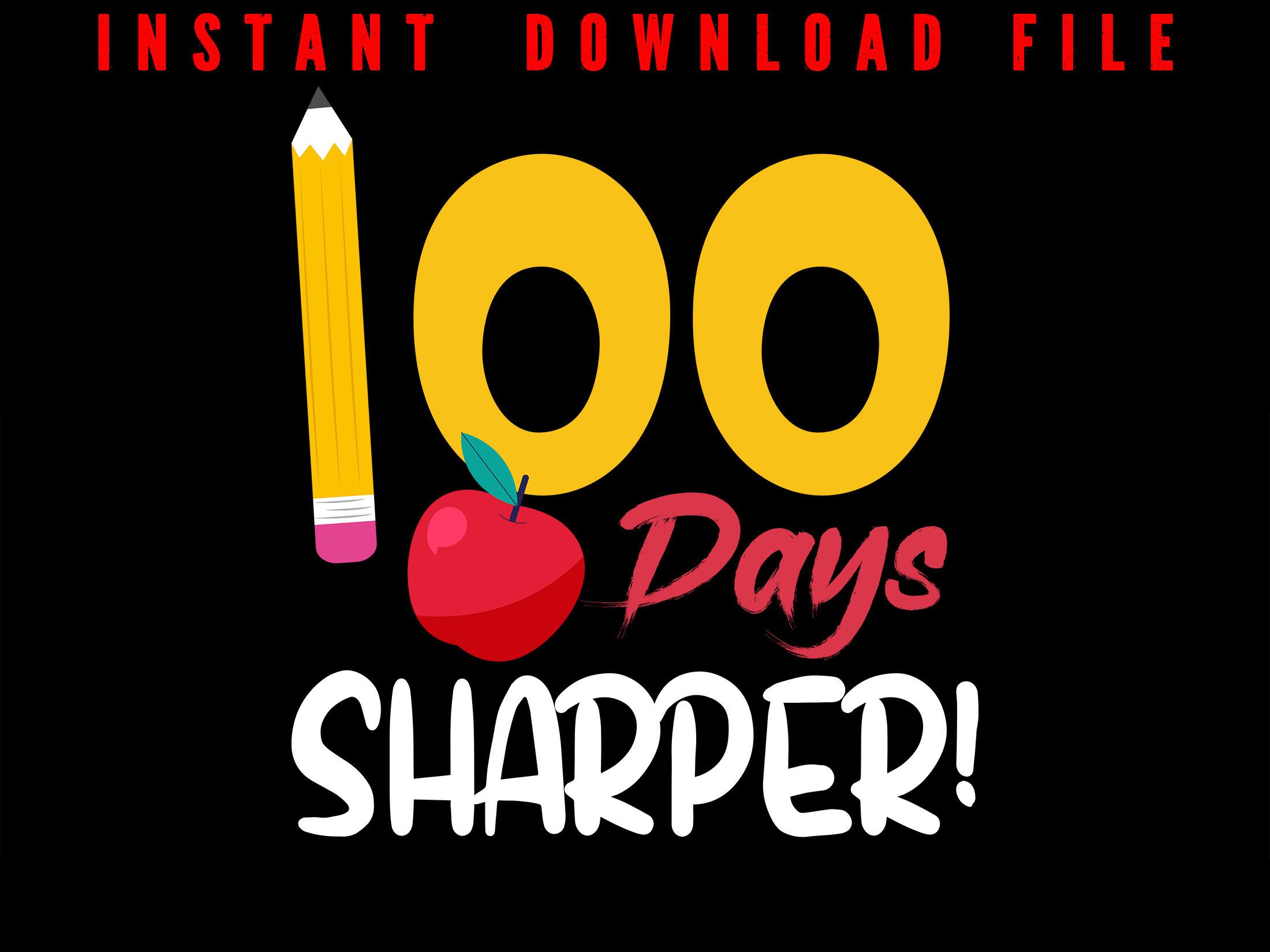 100 Days Of School, 100 Days Sharper, School Celebration 100 | Inspire ...