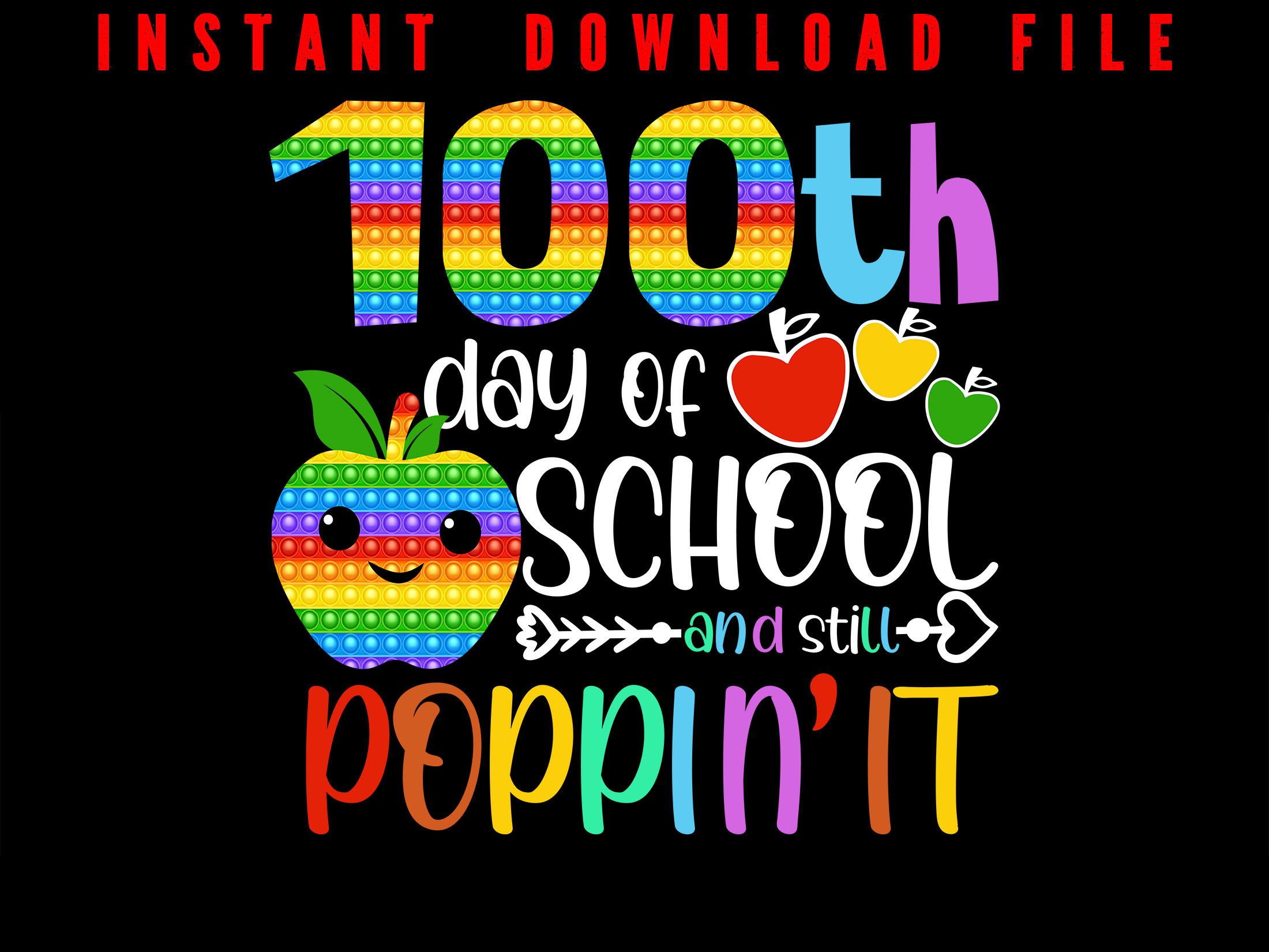 100 Days Of School And Still Poppin'It - Happy 100 Days of S | Inspire ...