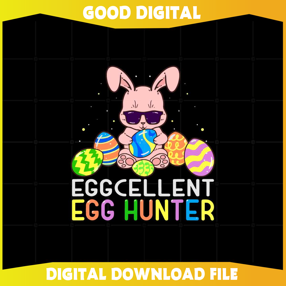 Eggcellent Egg Hunter Funny Easter Bunny SVG Cutting Files26 | Inspire ...