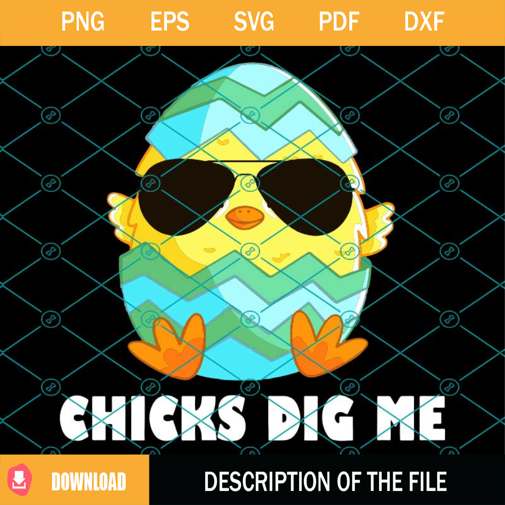 Chicks Dig Me Svg | Inspire Uplift