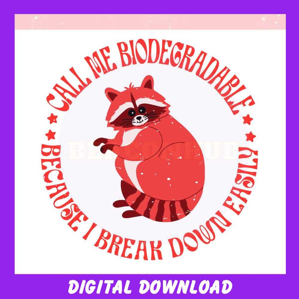 Call Me Biodegradable Raccoon Meme ,Trending, Mothers day sv | Inspire ...