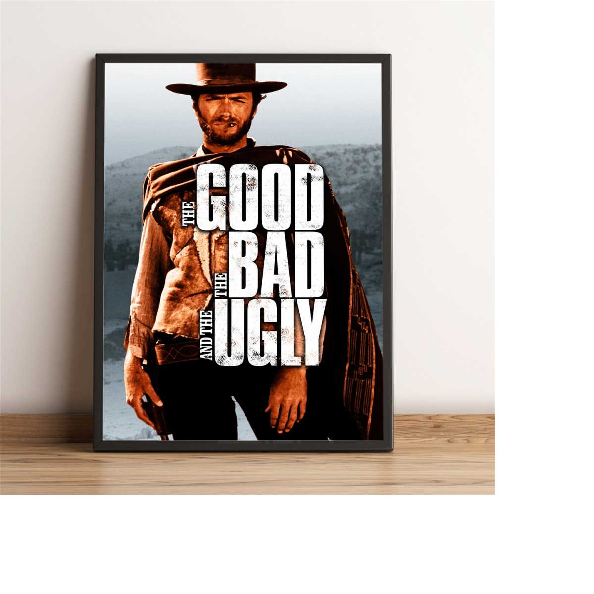 The Good the Bad and the Ugly Poster, | Inspire Uplift