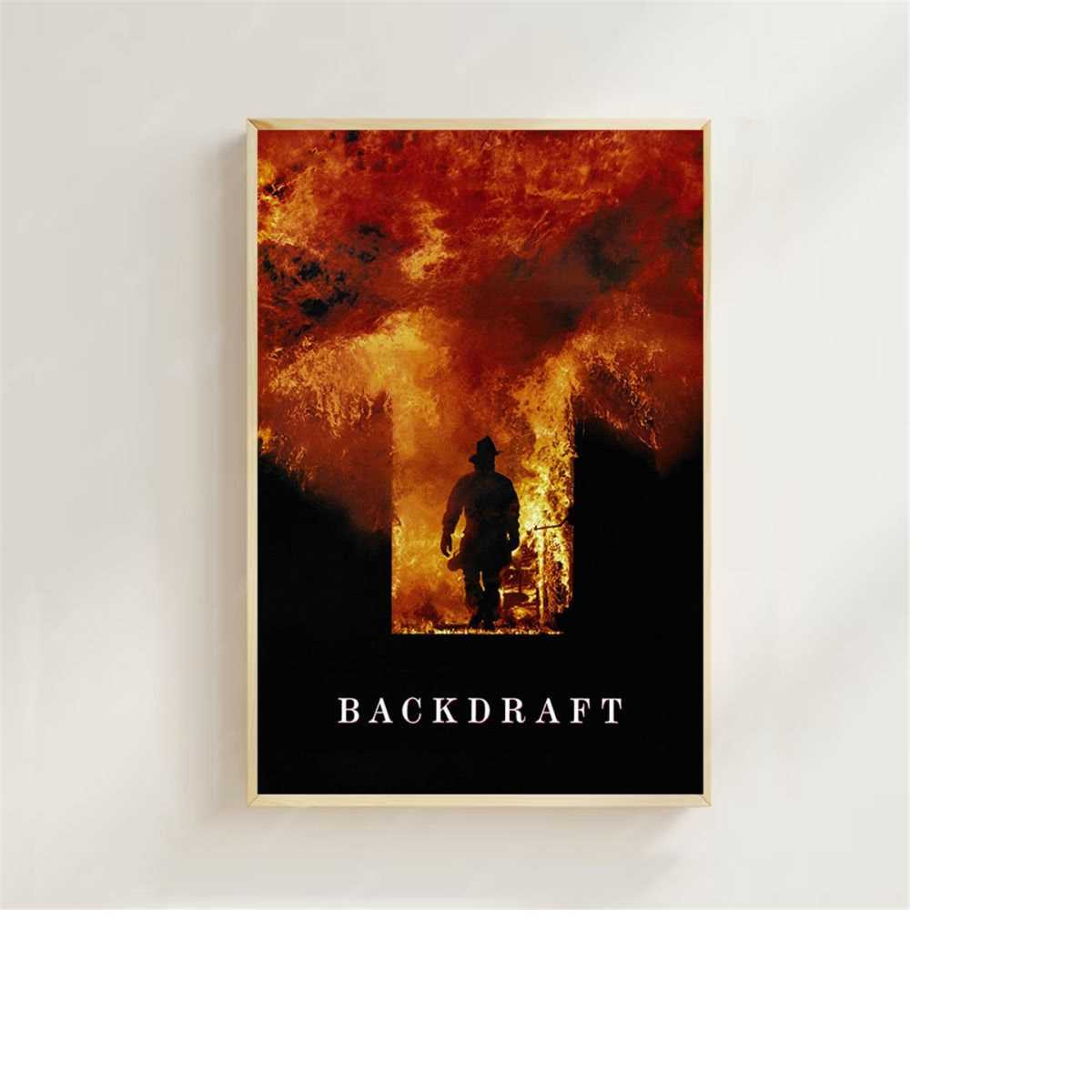 Backdraft (1991)- Movie Poster (Regular Style) Art Prints,H | Inspire ...
