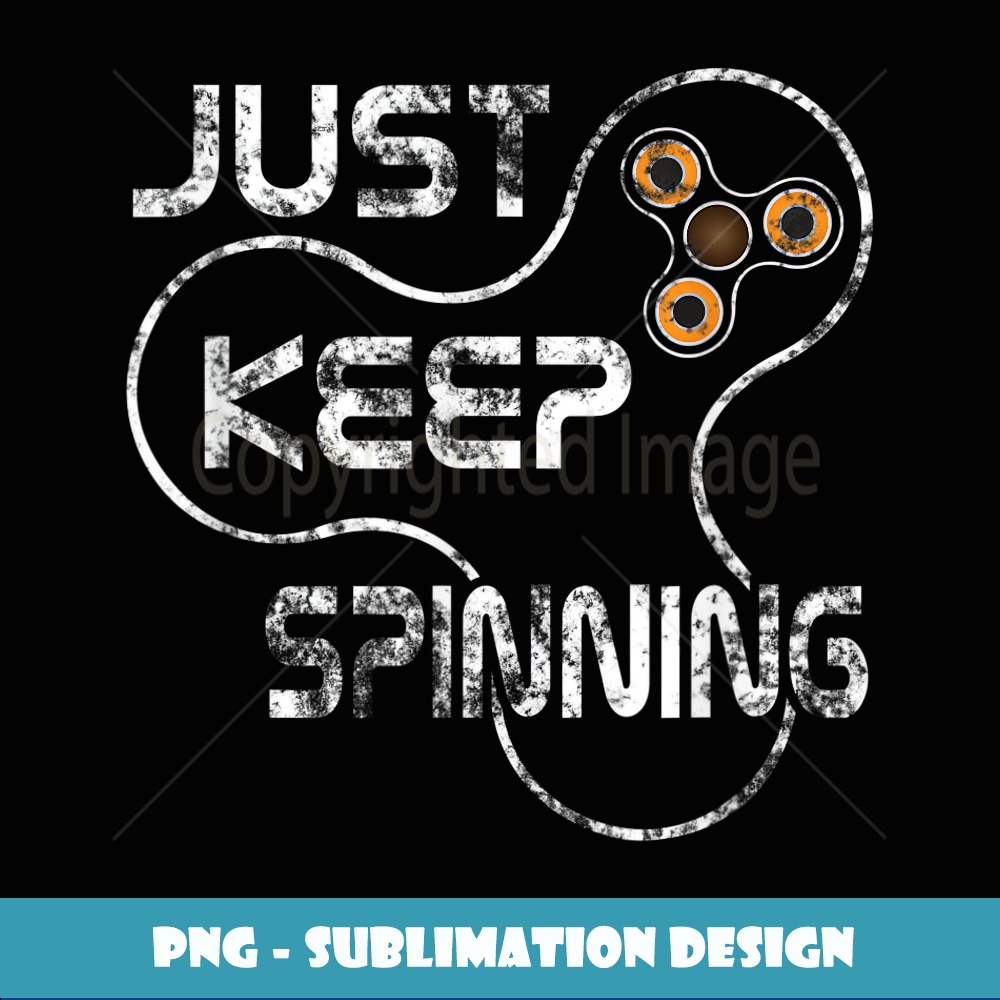 Just Keep Spinning Cool Fidget Spinner - Signature Sublimati | Inspire Uplift