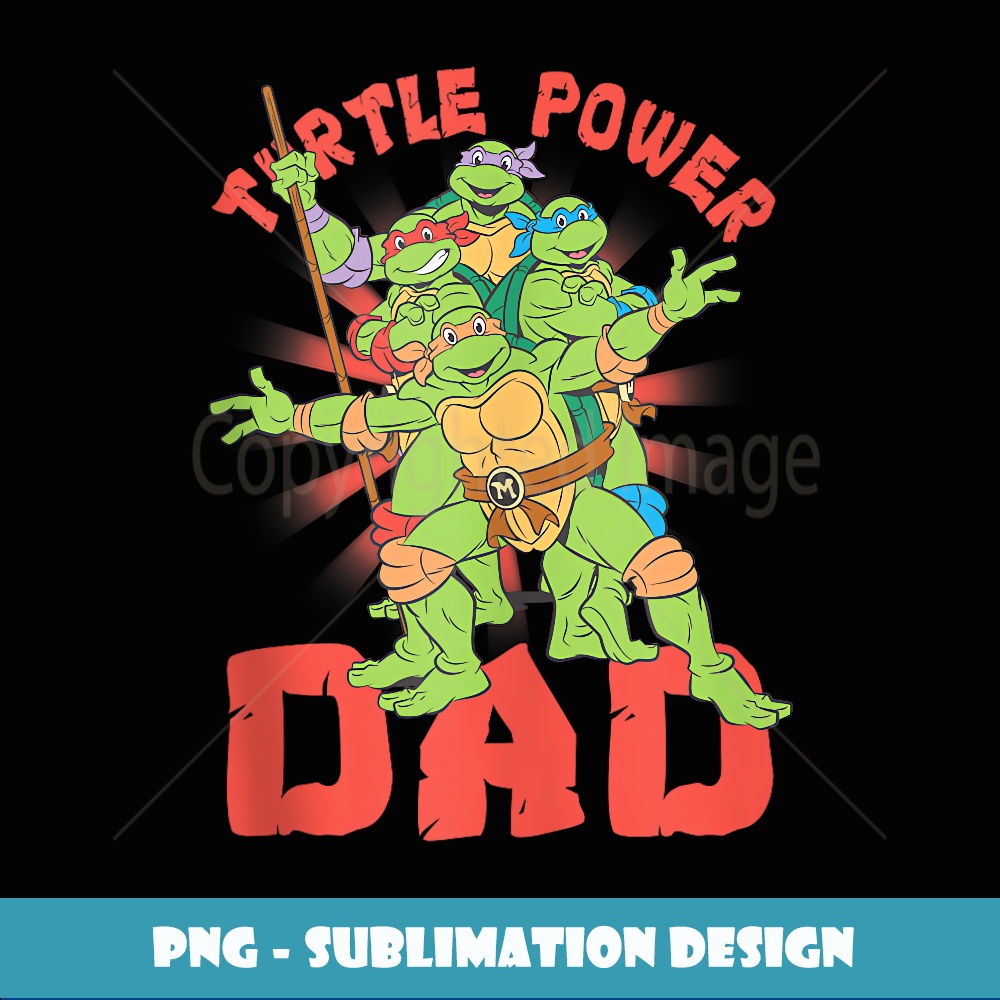 Teenage Mutant Ninja Turtles Dad Turtle Power Poster Tank To | Inspire ...