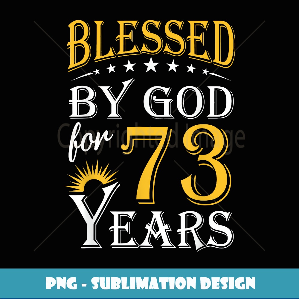 Vintage Blessed by God for 73 years Happy 73th Birthday - PN | Inspire ...