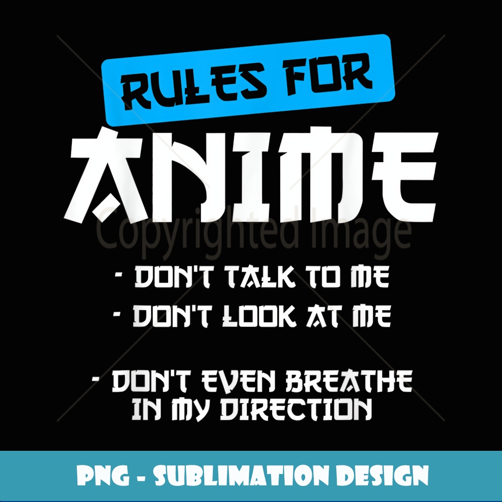 Rules for Anime Clothing Manga Art Cosplay Otaku Gift Anime | Inspire ...