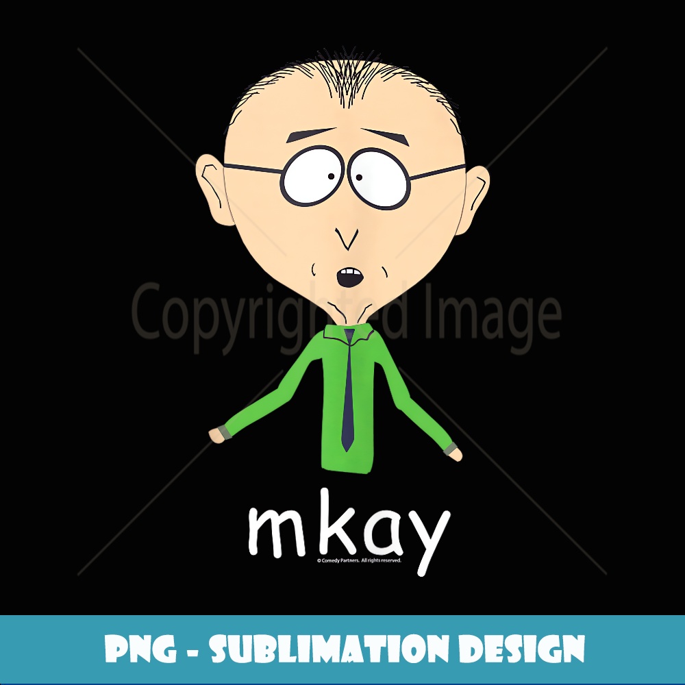 South Park Mr. Mackey Mkay - Instant Sublimation Digital Dow | Inspire Uplift