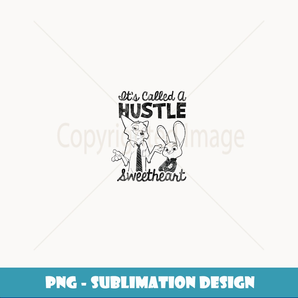 Disney Zootopia Nick & Judy It's Called A Hustle Sweetheart | Inspire ...